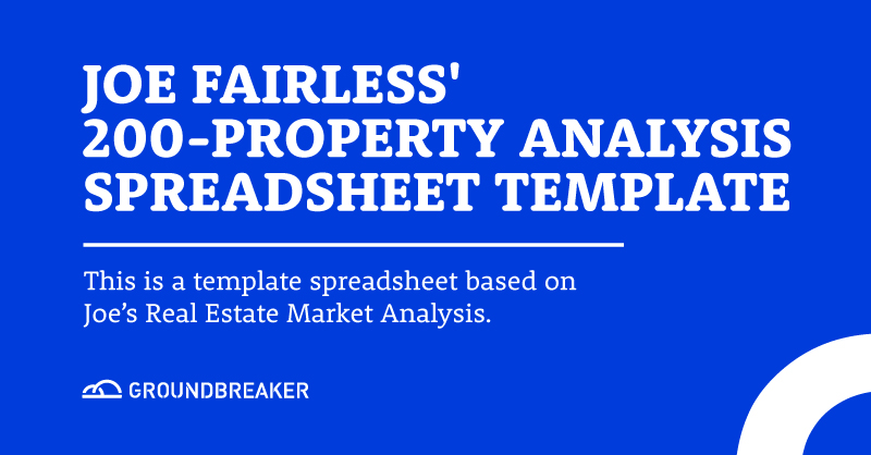 Joe Fairless' 200-Property Analysis Spreadsheet Template